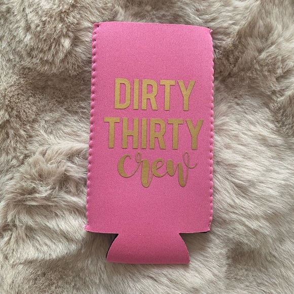 Party Supplies | Nip Dirty Thirty Crew Can Koozies | Poshmark